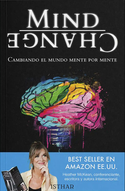 MIND CHANGE - CAMBIANDO EL MUNDO MENTE POR MENTE, MCKEAN, HEATHER, 978 ...