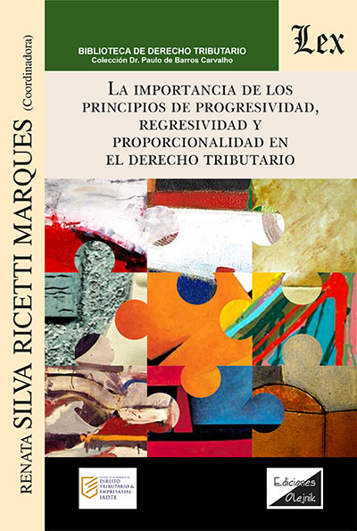 LA IMPORTANCIA DE LOS PRINCIPIOS DE PROGRESIVIDAD, REGRESIVIDAD Y ...